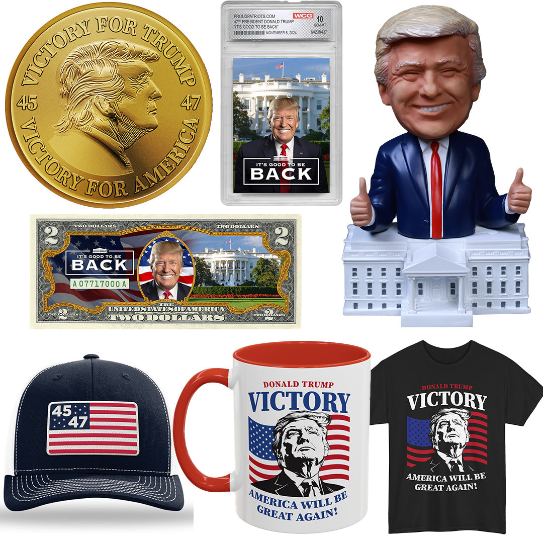 47th President Collection – Proud Patriots