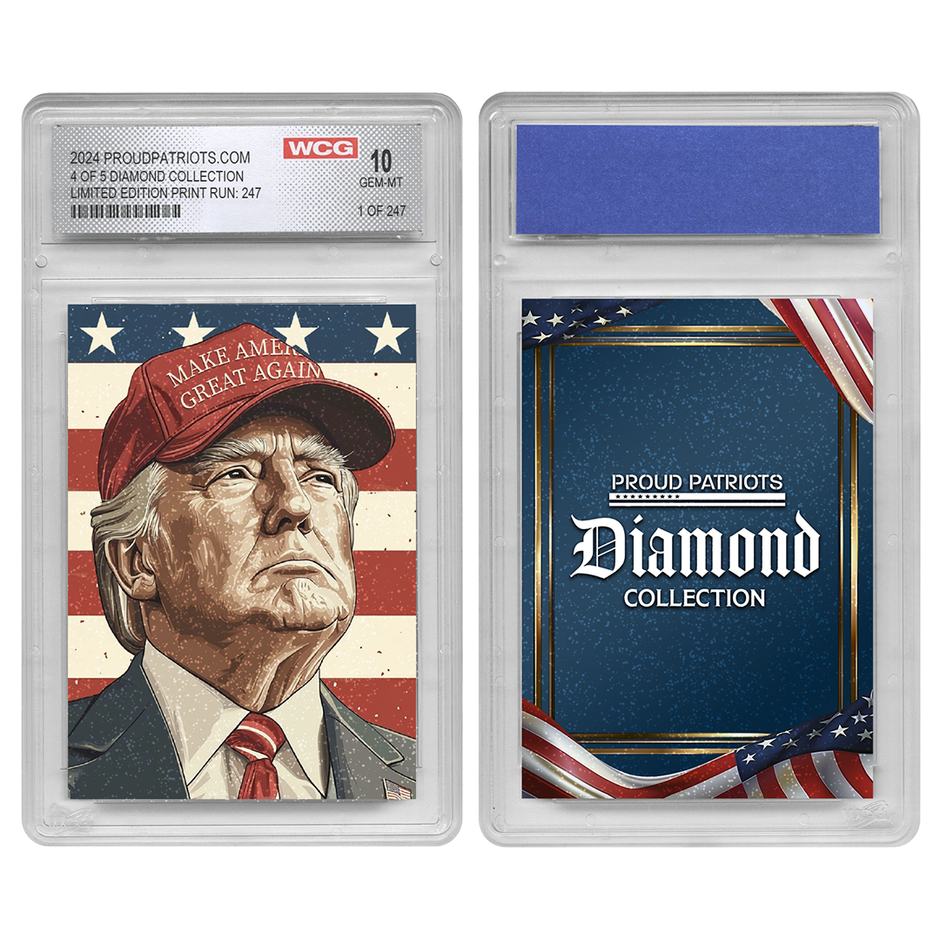 47th President Diamond Collection Trading Cards – Proud Patriots