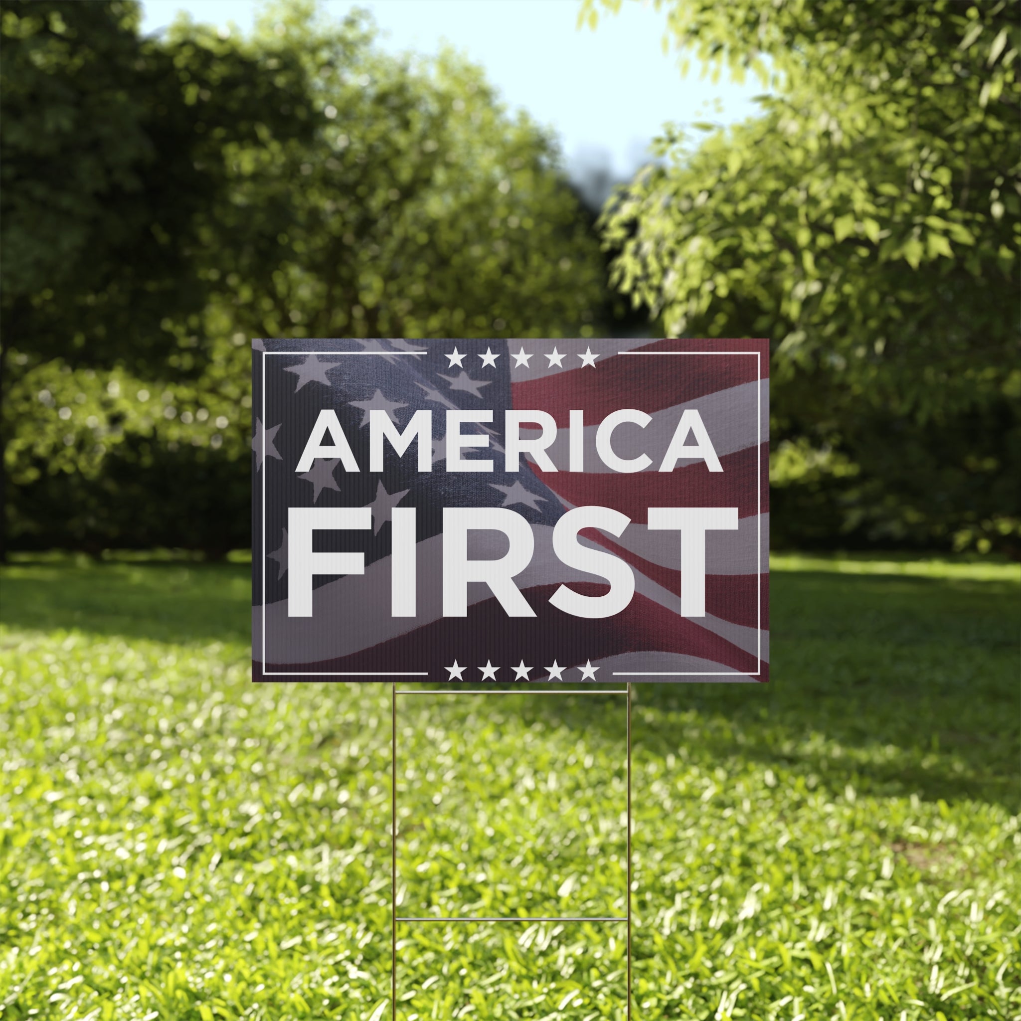 America First Yard Sign – Proud Patriots