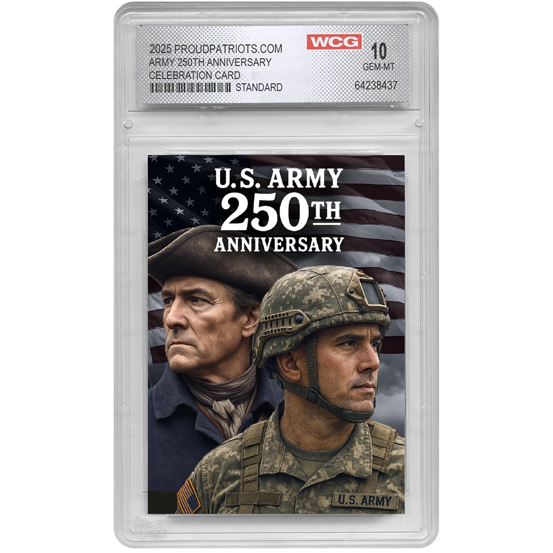 U.S. Army 250th Anniversary Trading Card – Graded GEM-MT 10 – Proud ...