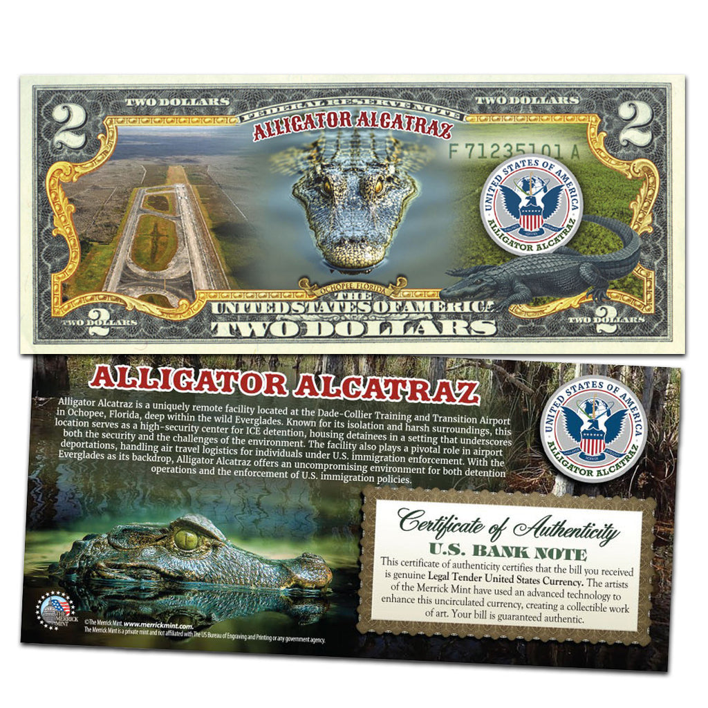 Alligator Alcatraz - Genuine Legal Tender U.S. $2 Bill – Proud Patriots